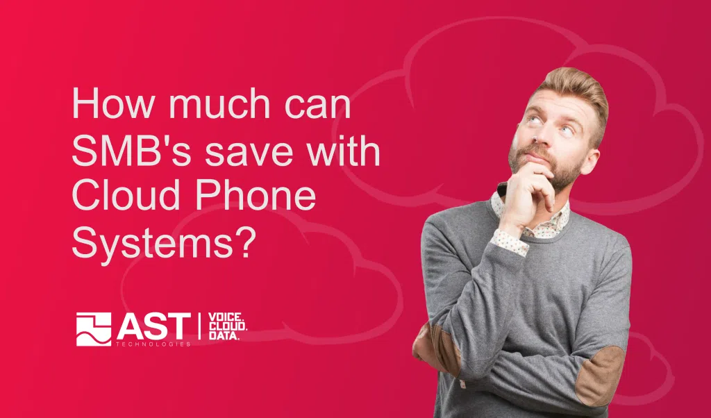 SMB Cost Savings with Cloud Phone Systems - AST Technologies